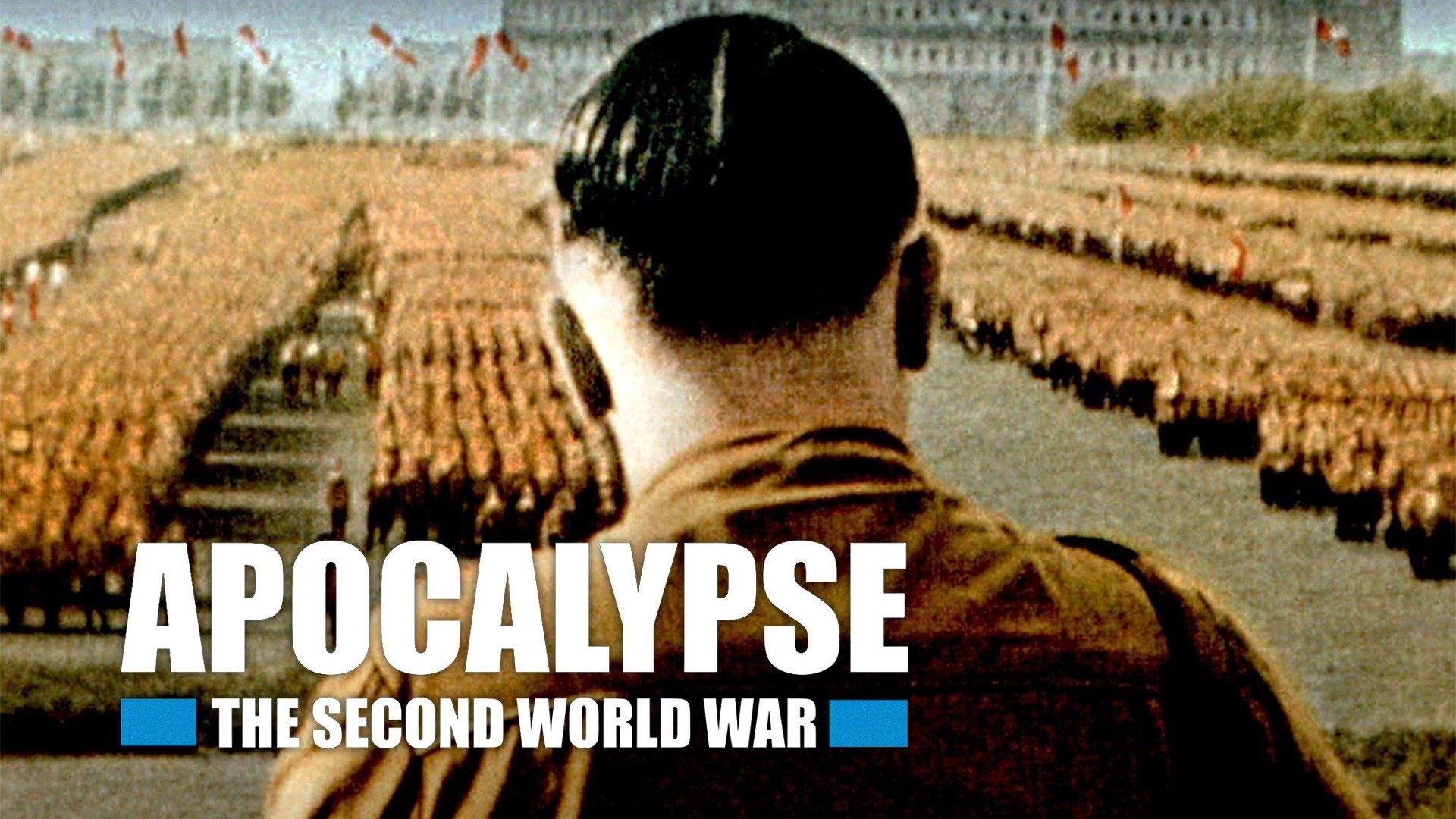 Watch Apocalypse: The Second World War Streaming Online on Philo (Free ...