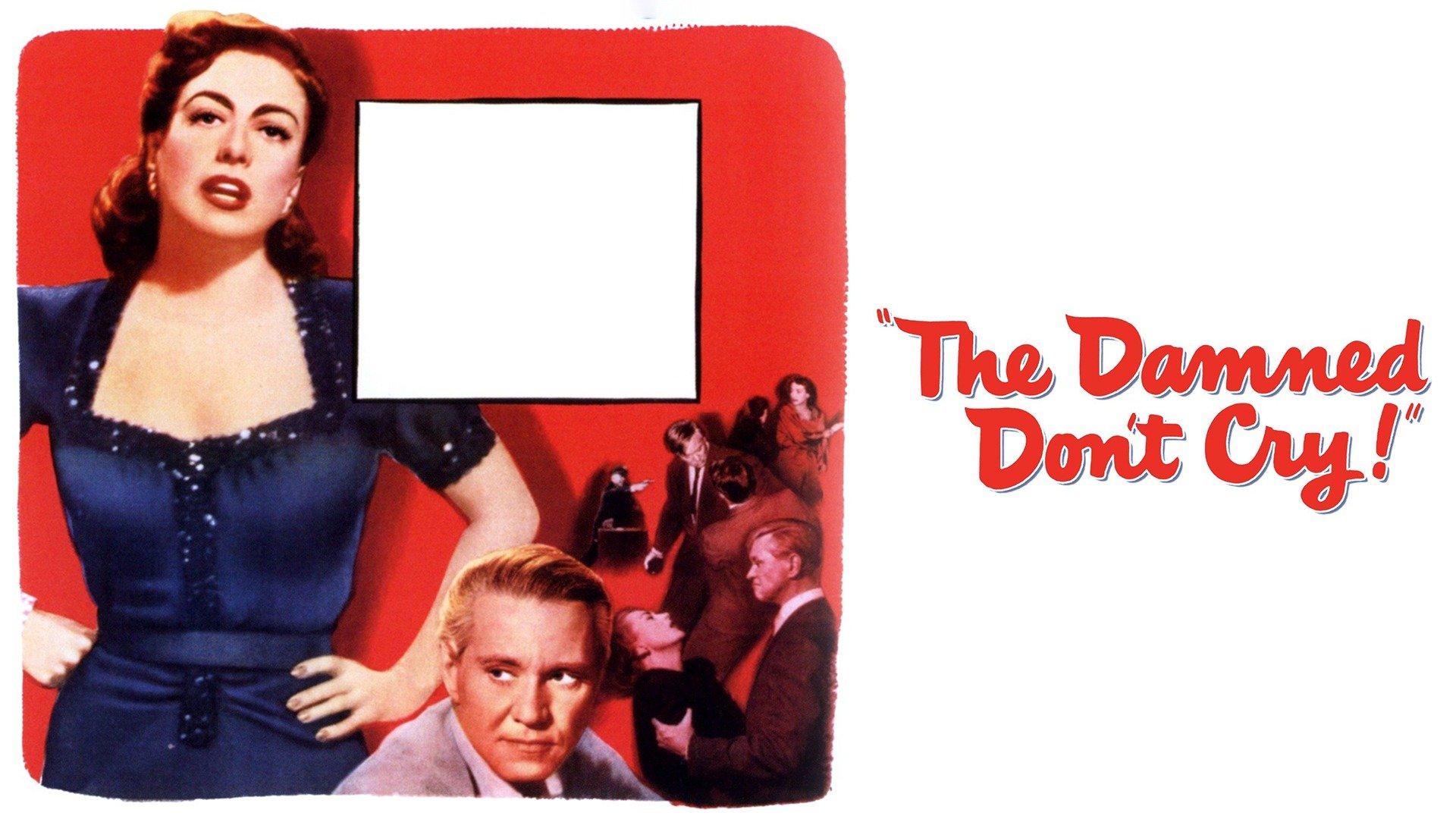 Watch The Damned Don't Cry Streaming Online on Philo (Free Trial)