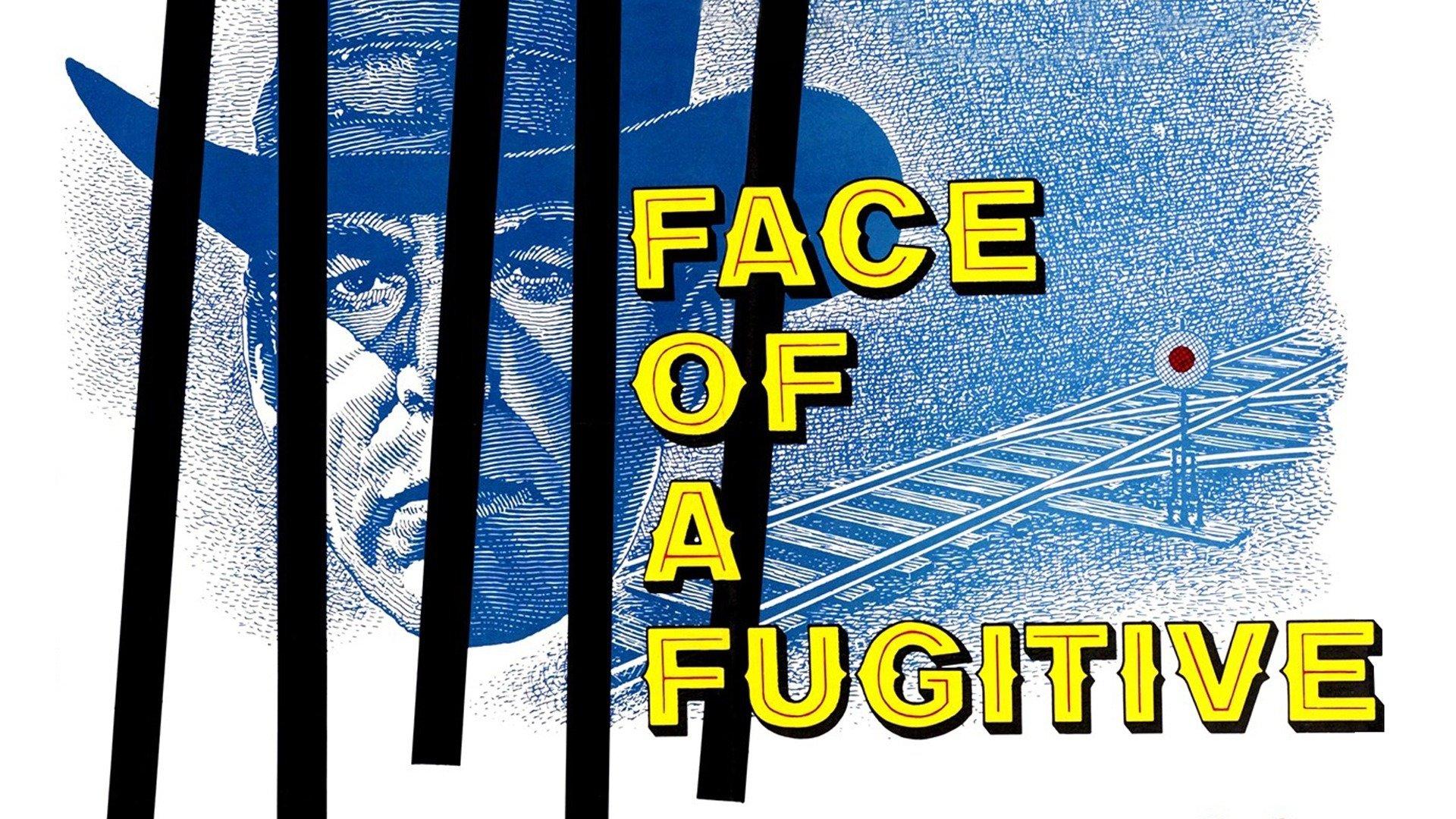 Face of a Fugitive