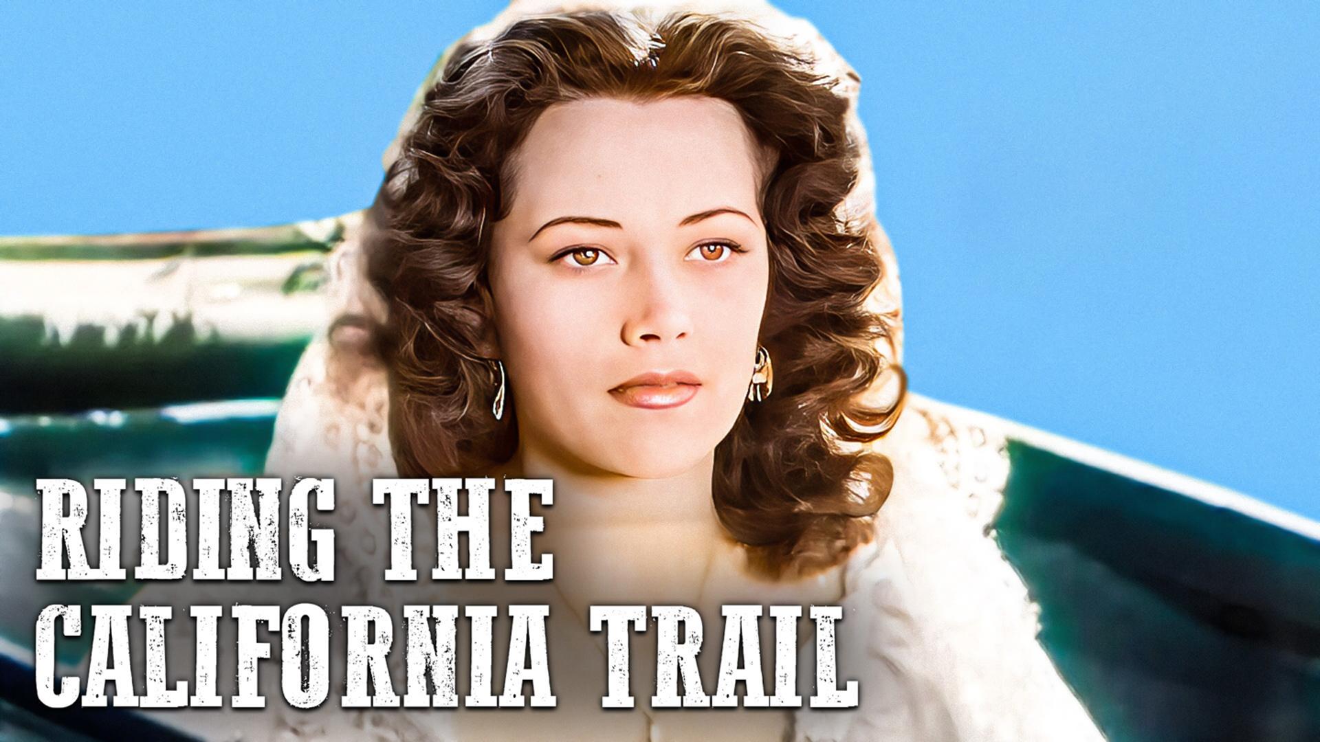 Watch Riding the California Trail Streaming Online on Philo (Free Trial)