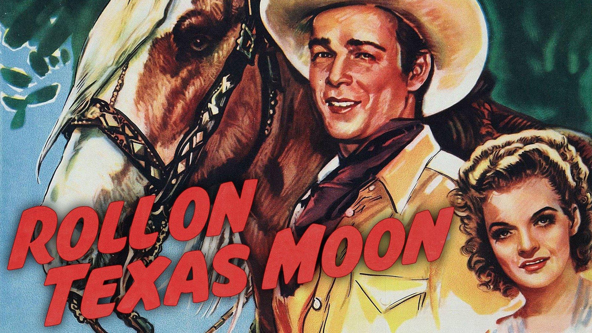 Watch Roll on Texas Moon Streaming Online on Philo (Free Trial)