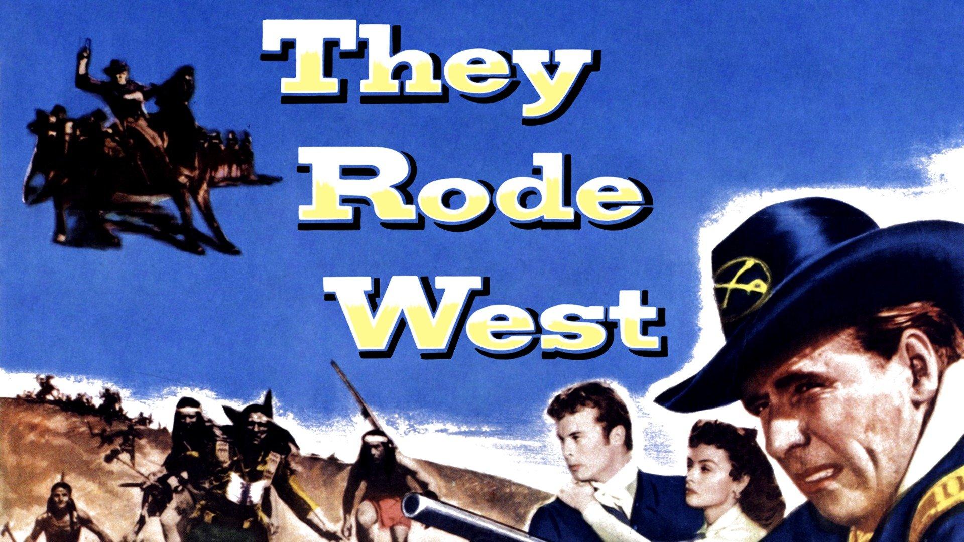 Watch They Rode West Streaming Online on Philo (Free Trial)