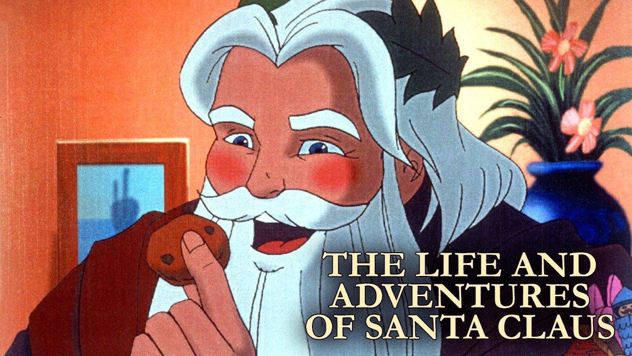 The Life and Adventures of Santa Claus