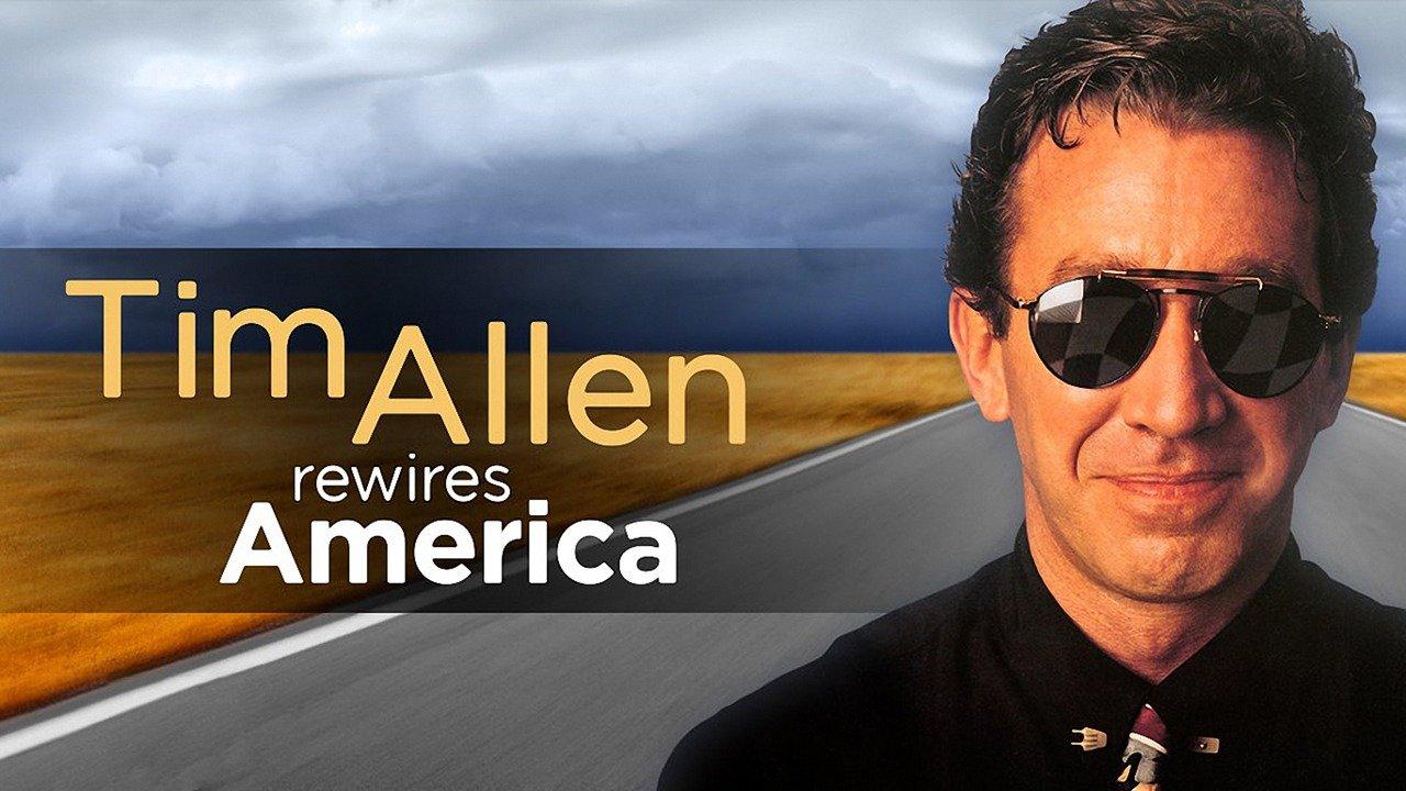 Watch Tim Allen Rewires America Streaming Online on Philo (Free Trial)