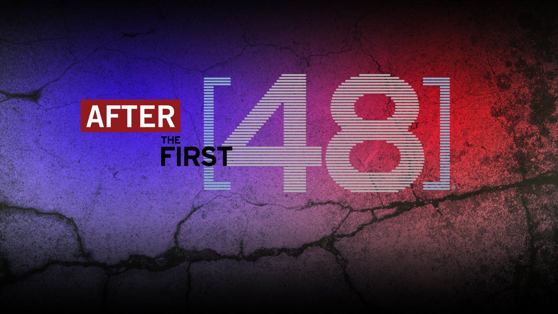 After the First 48