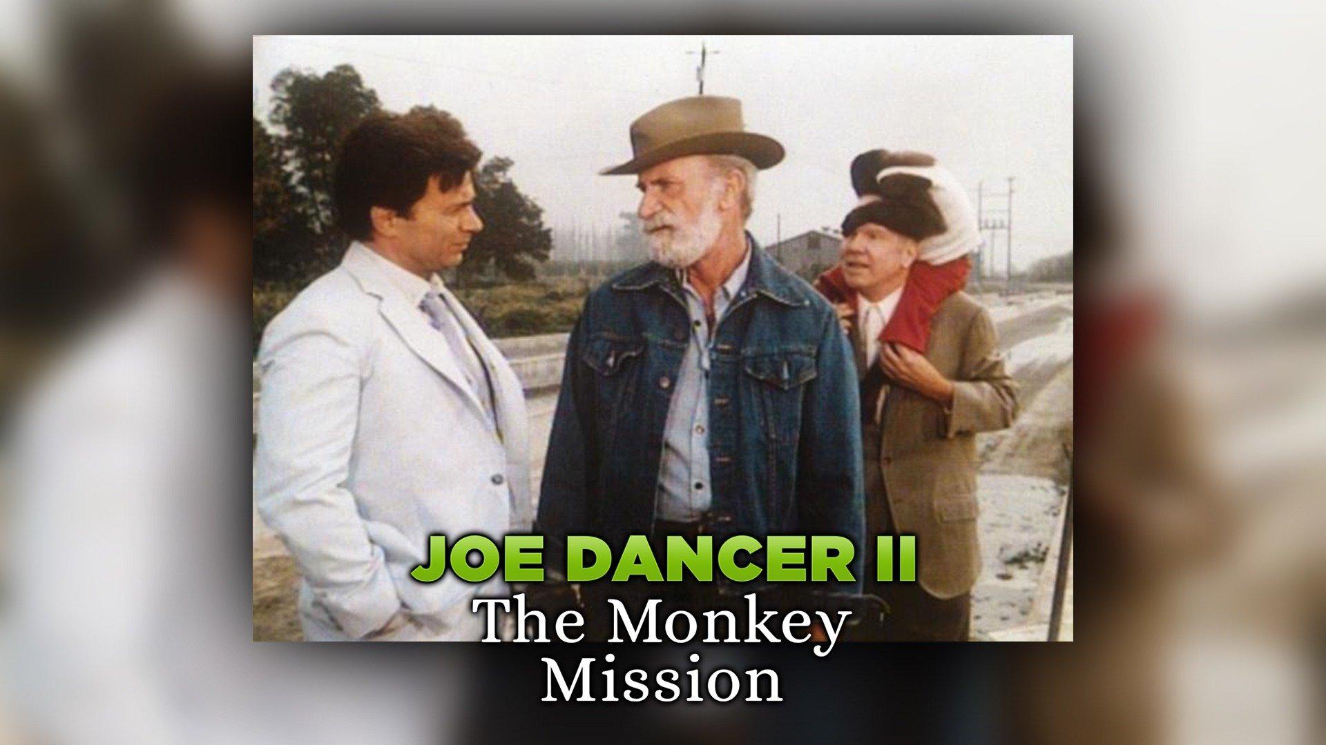 Watch Joe Dancer II: The Monkey Mission Streaming Online on Philo (Free ...