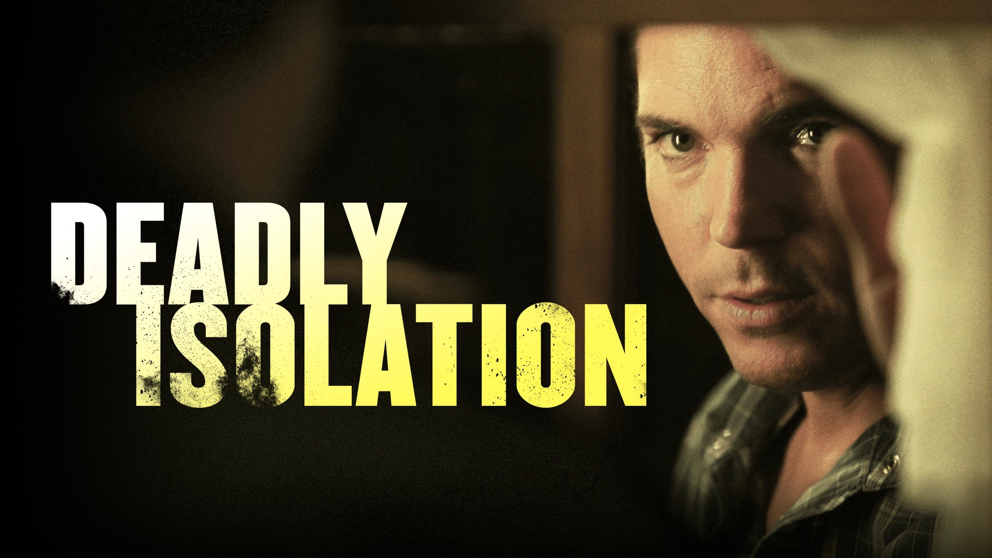 Watch Deadly Isolation Streaming Online on Philo (Free Trial)