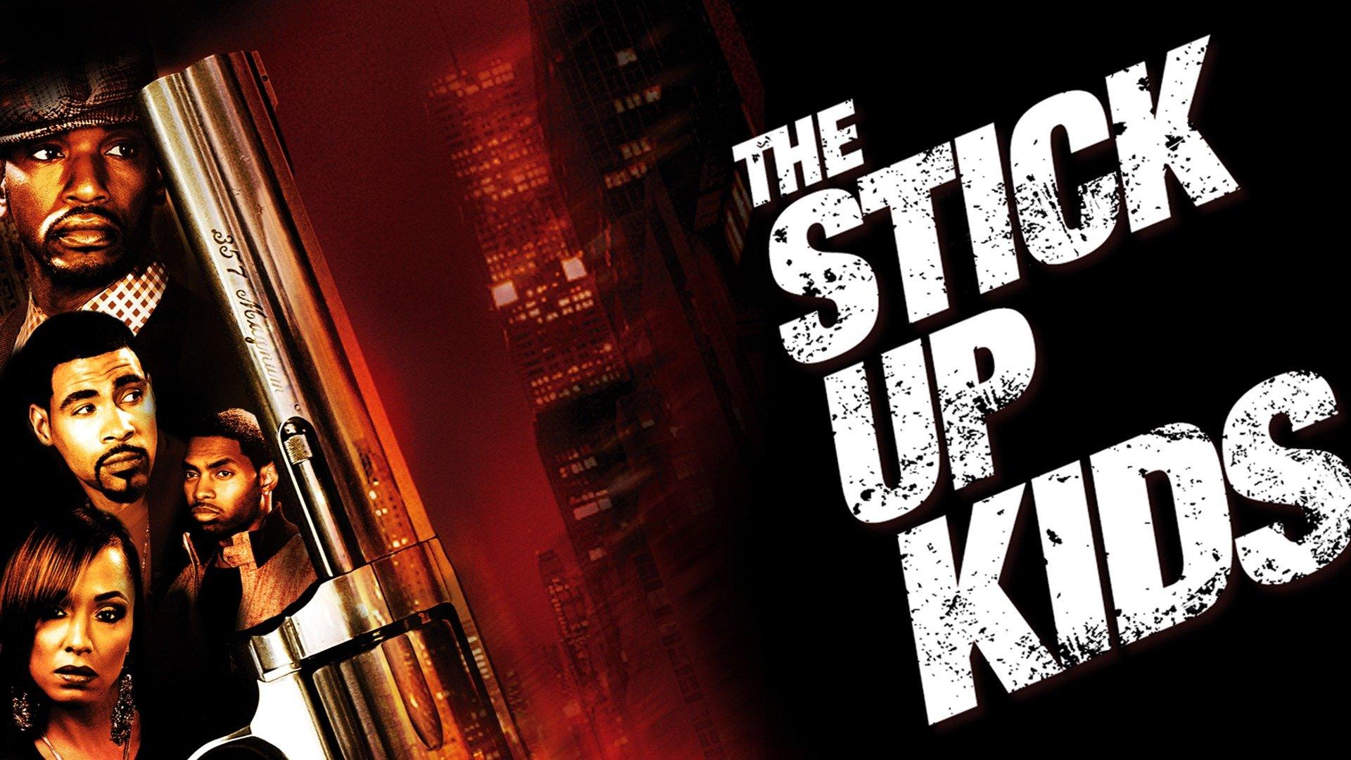 Watch The Stick Up Kids Streaming Online on Philo (Free Trial)