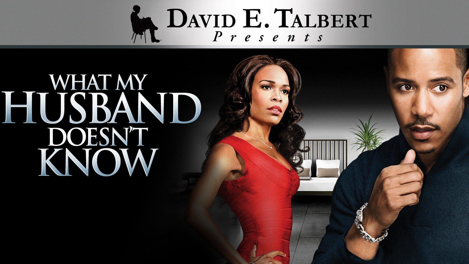 Watch David E. Talbert's What My Husband Doesn't Know Streaming Online on Philo (Free Trial)