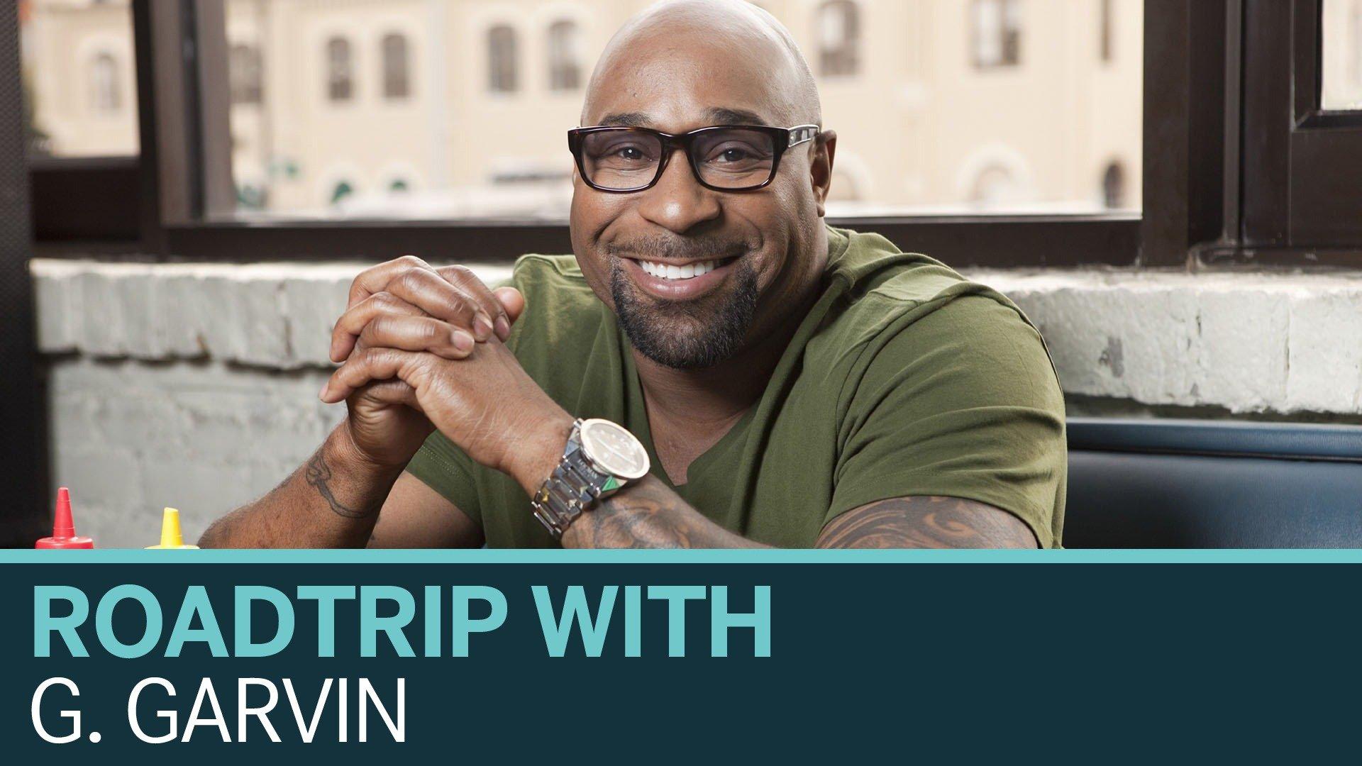 Watch Roadtrip With G. Garvin Streaming Online on Philo (Free Trial)
