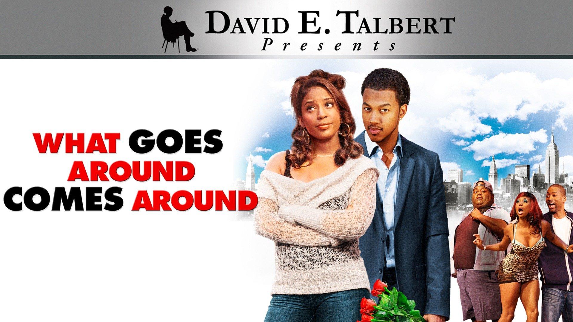 Watch David E. Talbert's What Goes Around Comes Around Streaming Online on Philo (Free Trial)