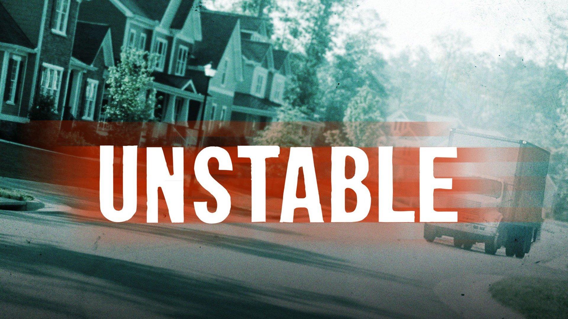 Watch Unstable Streaming Online on Philo (Free Trial)