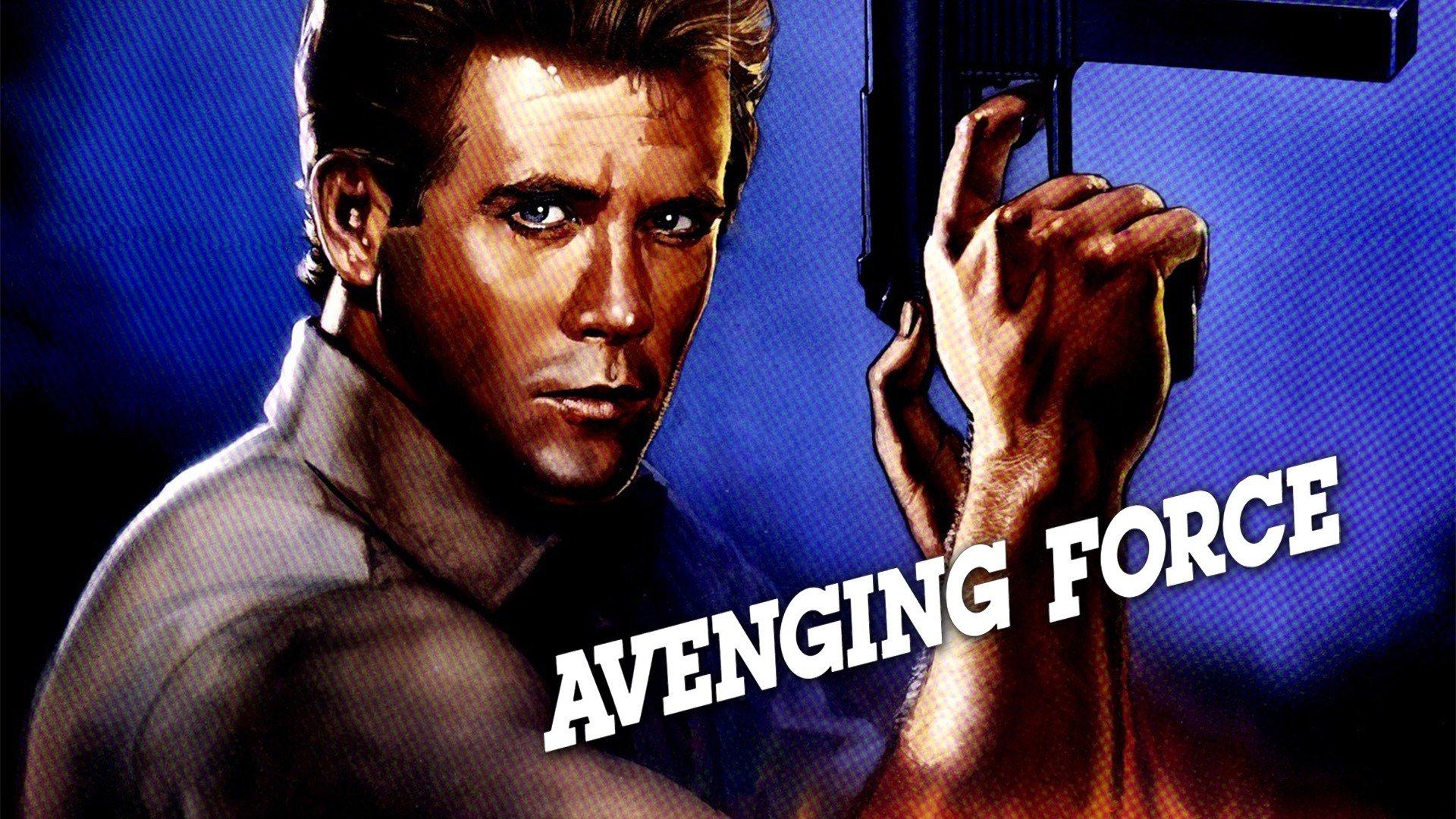 Watch Avenging Force Streaming Online on Philo (Free Trial)