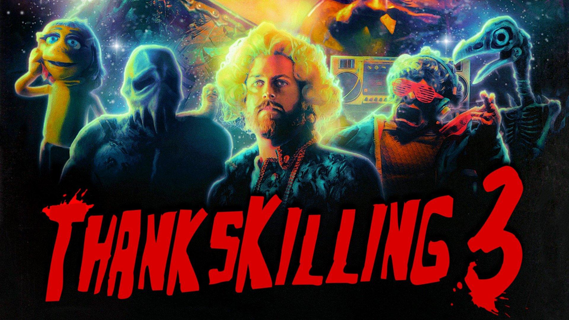 Watch ThanksKilling 3 Streaming Online on Philo (Free Trial)