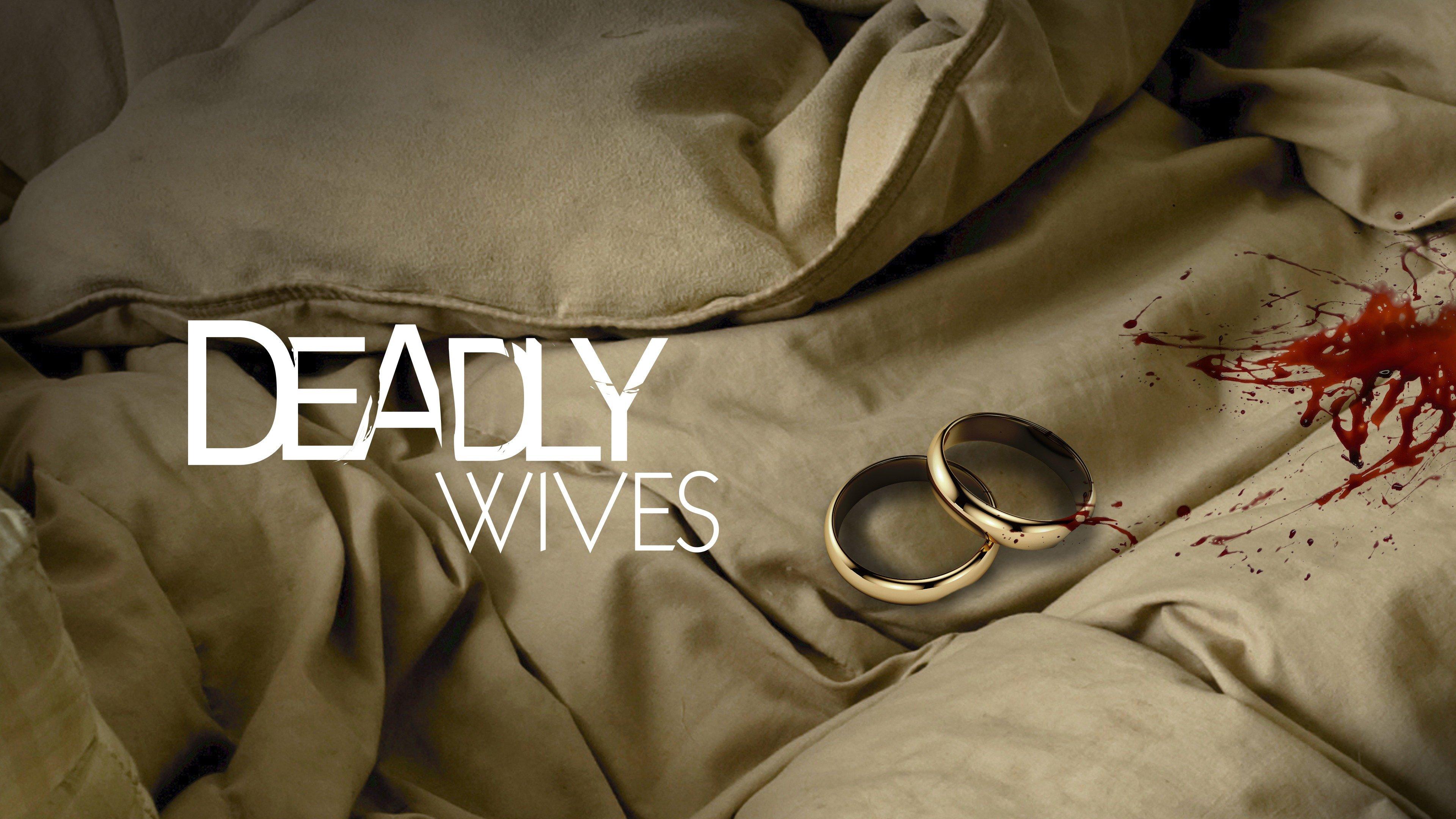 Watch Deadly Wives Streaming Online on Philo (Free Trial)