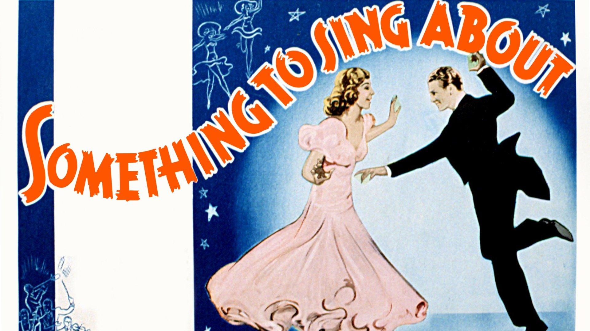 Watch Something to Sing About Streaming Online on Philo (Free Trial)