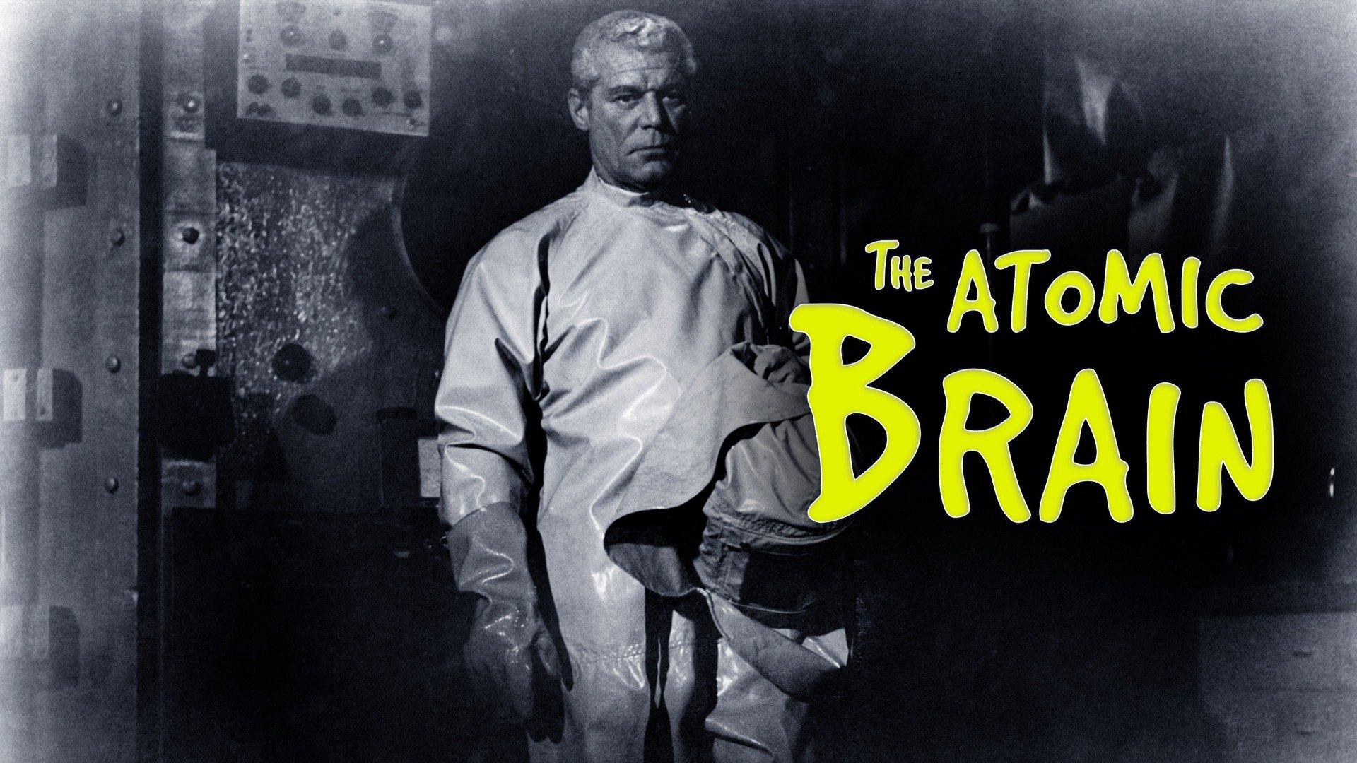 Watch The Atomic Brain Streaming Online on Philo (Free Trial)