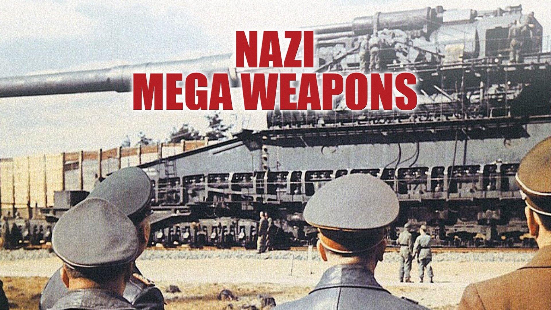 Watch Nazi Mega Weapons Streaming Online on Philo (Free Trial)